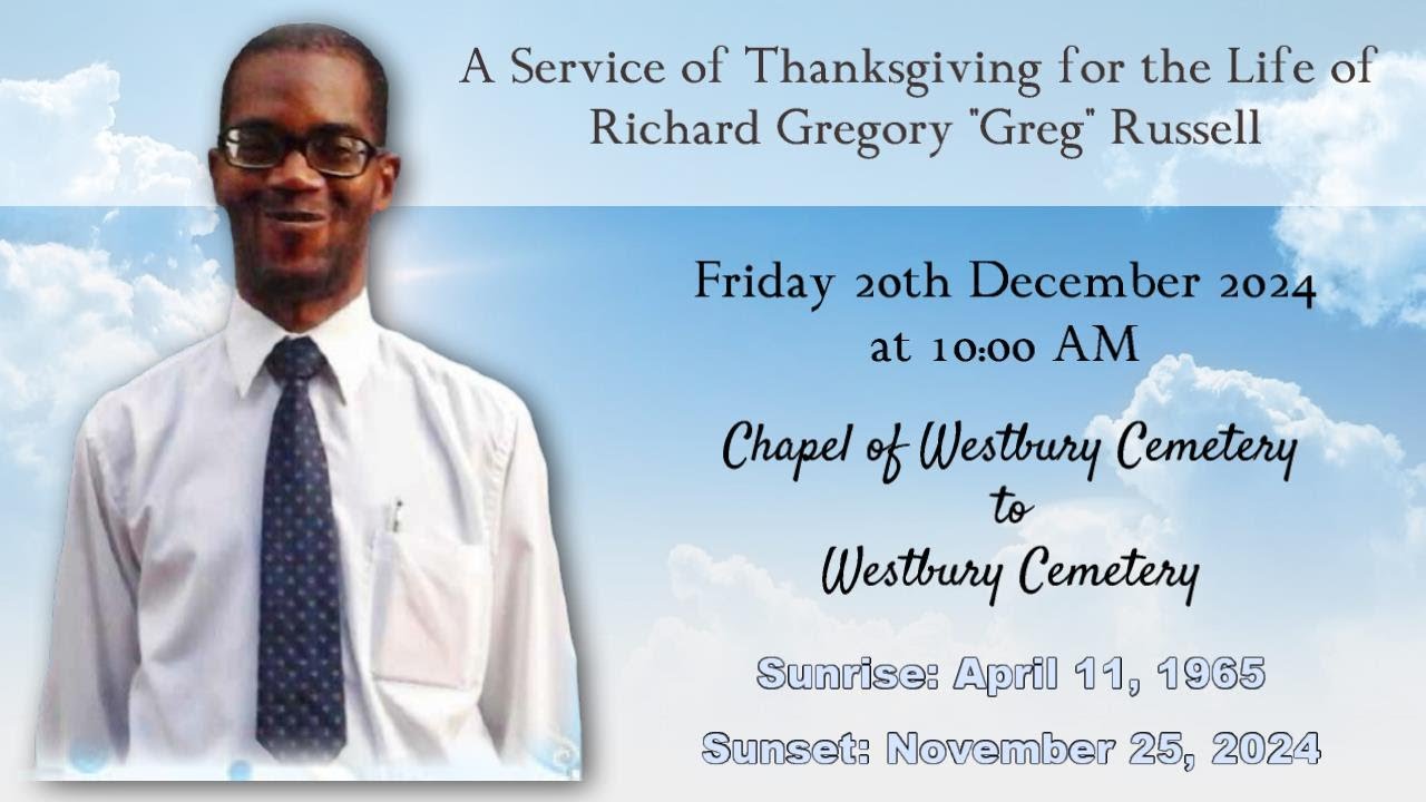 A Service of Thanksgiving for the Life of Richard Gregory Russell a.k.a ...