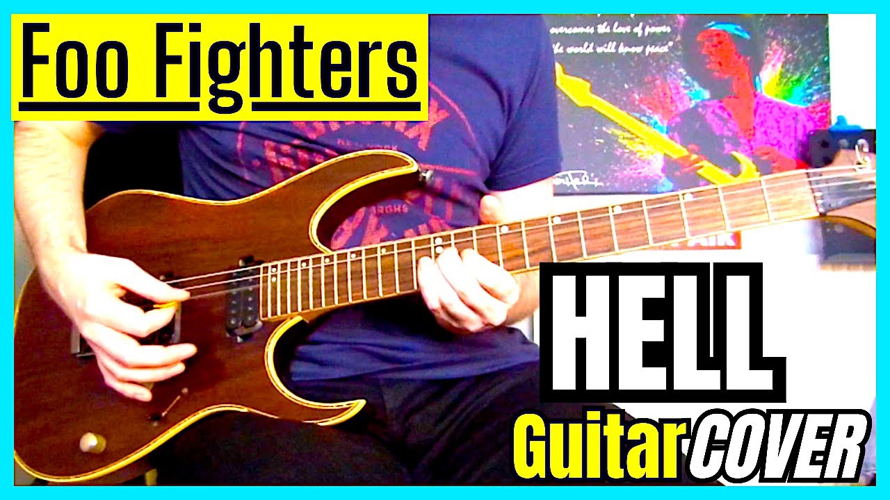 Foo Fighters - Hell (Guitar Cover) - YouTube