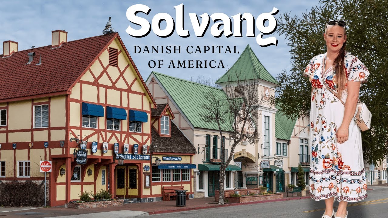 Exploring the Danish Capital of America - SOLVANG, California! - YouTube
