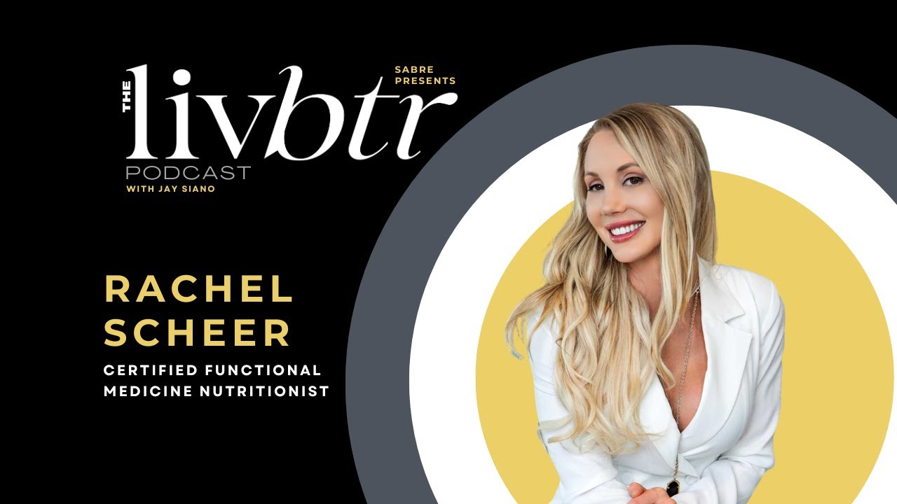 LivBtr with Rachel Scheer - YouTube