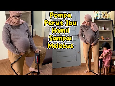 Pompa Perut Ibu Jadi Hamil Buncit Besar Sampai Meletus ! Anak Kaget Sampai Mau Pingsan
