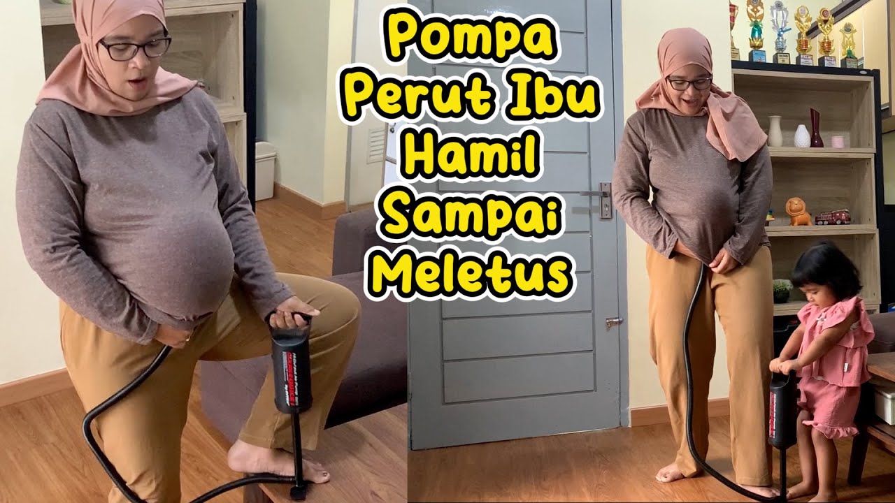 Pompa Perut Ibu Jadi Hamil Buncit Besar Sampai Meletus ! Anak Kaget ...