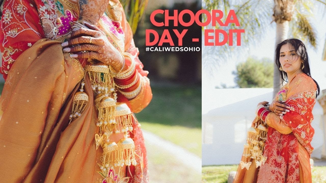 Simran's CHOORA Day Edit - Cali Weds Ohio - USA - - YouTube