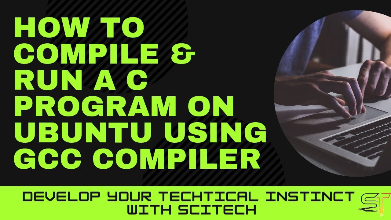 How To Compile And Run C Program On Ubuntu Using Gcc Compiler YouTube How To Compile And Run C Program On Ubuntu Using Gcc Compiler YouTube