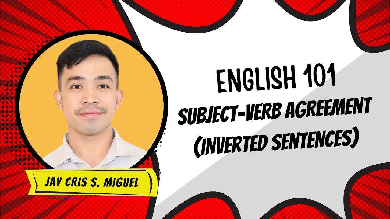 ENGLISH 101: SUBJECT-VERB AGREEMENT (INVERTED SENTENCES) - YouTube