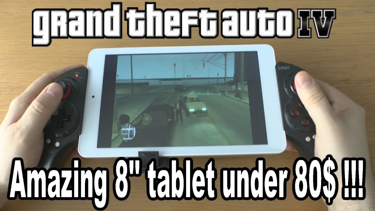 1# GTA IV on Cube iwork8 Ultimate Tablet PC Intel Atom x5-Z8300 ...