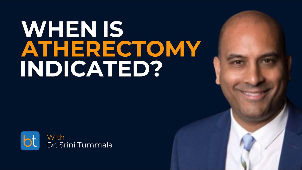 When is Atherectomy Indicated? | BackTable Clips - YouTube