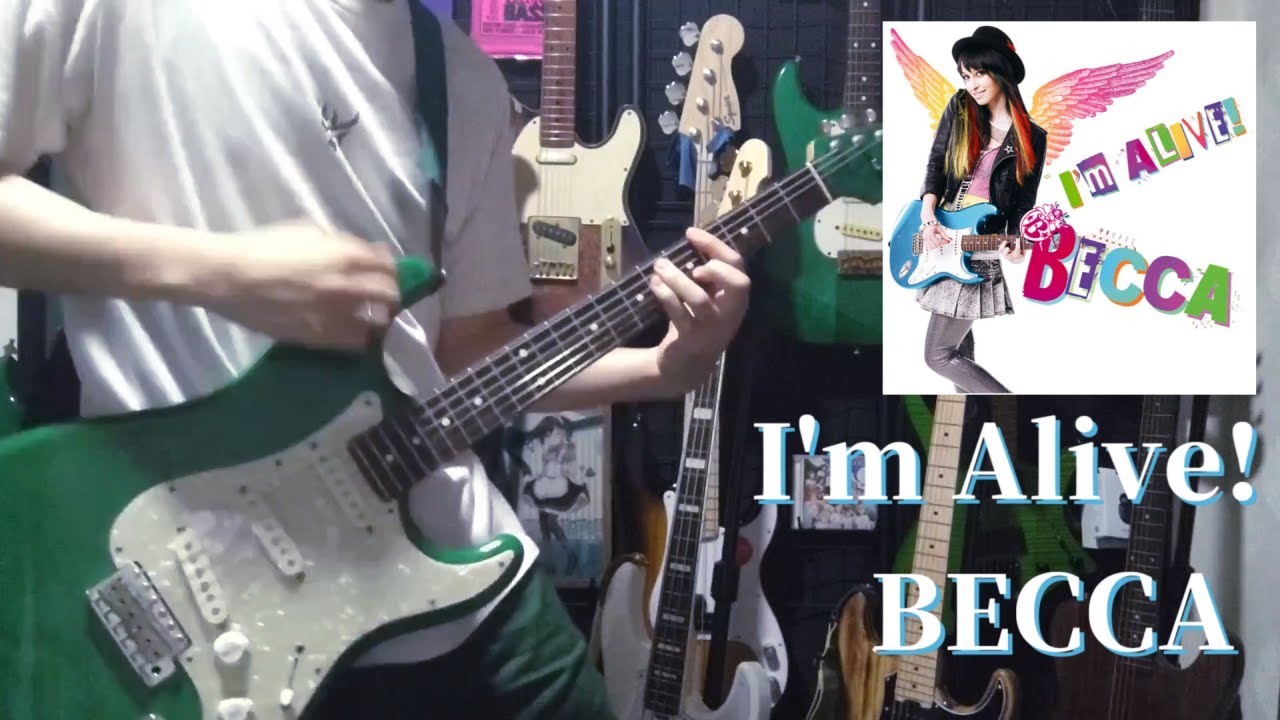 TAB譜あり I'm Alive! / BECCA ギター弾いてみた Guitar Cover - YouTube
