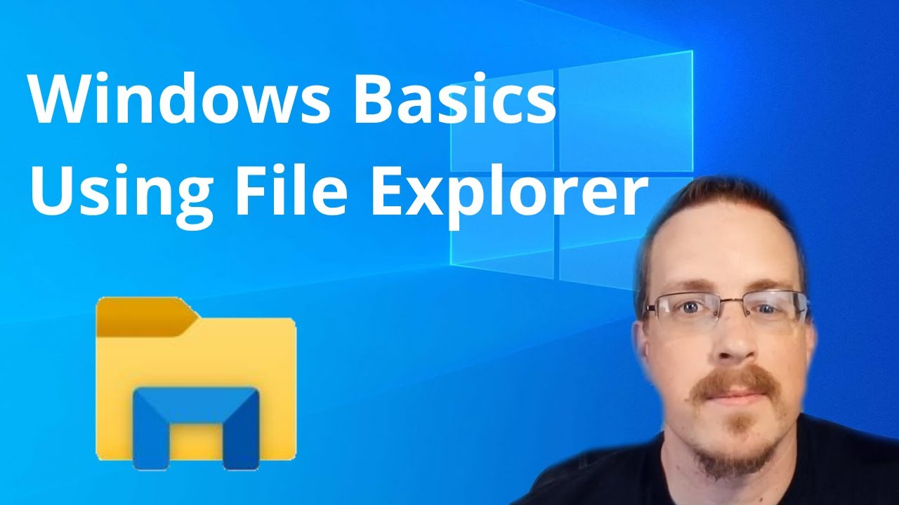 Windows Basics: Using File Explorer - YouTube