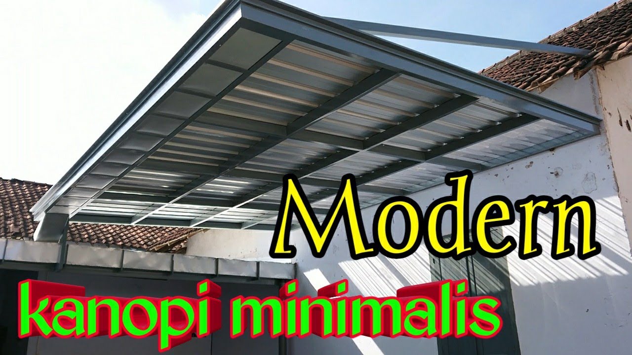 kanopi minimalis modern||Modern minimalist canopy - YouTube