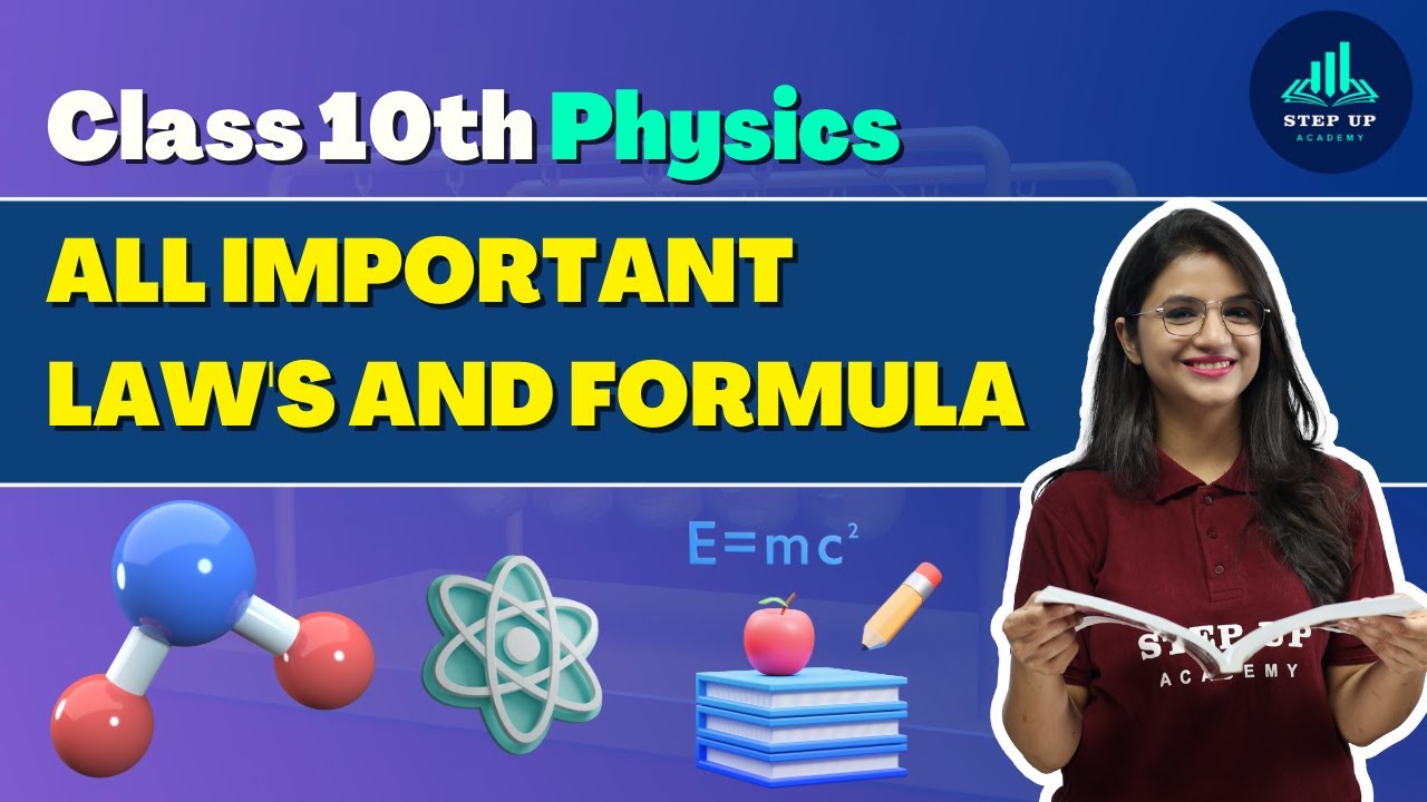 All Important Law's and Formula | Class 10 Physics | Ms. Surbhi Tiwari ...