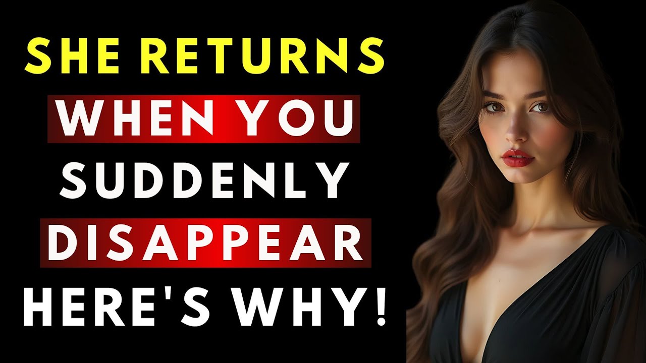 Why She Comes Back When You Disappear Stoicism & The Power of Absence ...