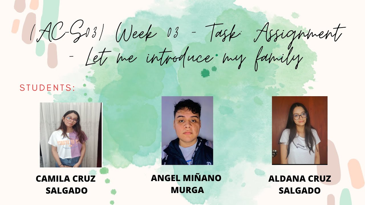 (AC-S03) Week 03 - Task: Assignment - Let me introduce my family - YouTube