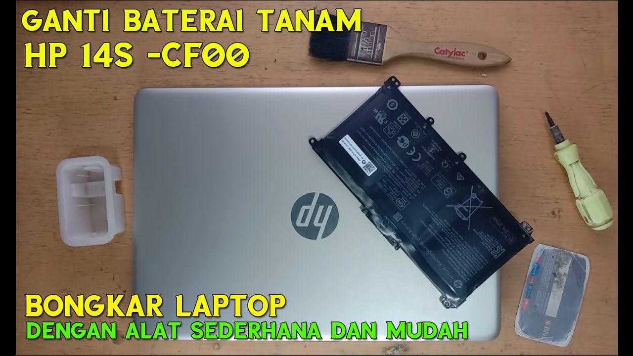 Ganti Baterai Tanam Laptop HP 14s Cf00 | Bongkar Laptop Hp 14s ...