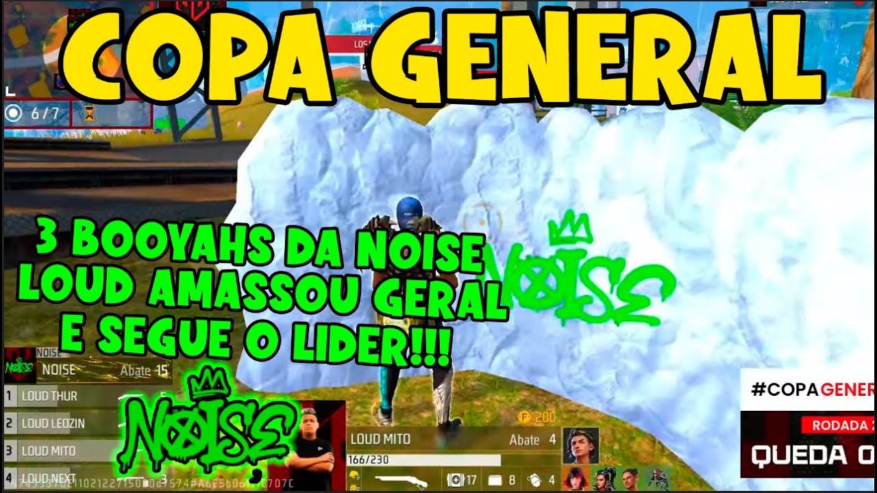 COPA GENERAL - LOUD DESTROI COM 3 BOOYAHS E DISPARA NA LIDERANÇA!!! A ...