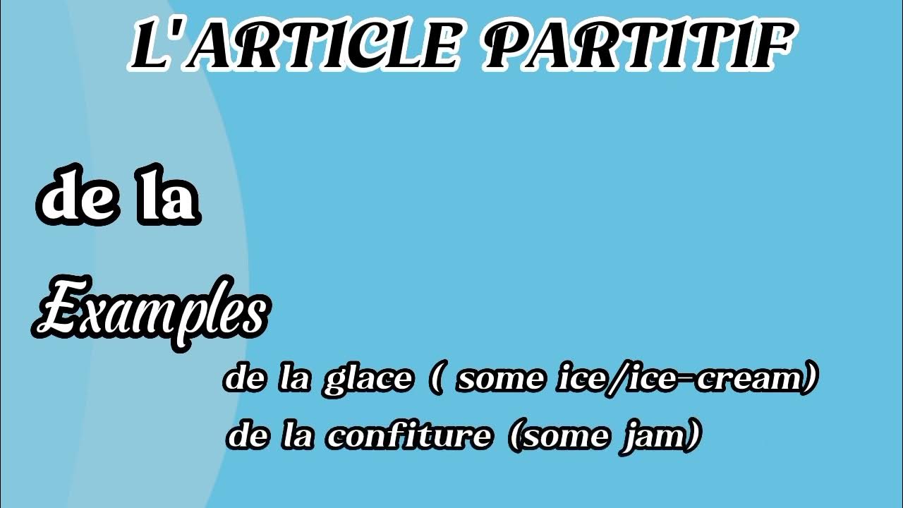 Partitive Articles( les Articles Partitif)/ du, de la, de l' & des ...