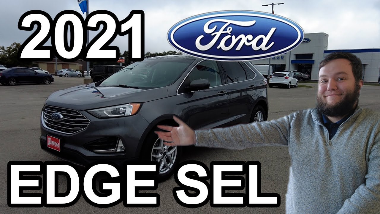 REVIEW | 2021 Ford Edge SEL - YouTube