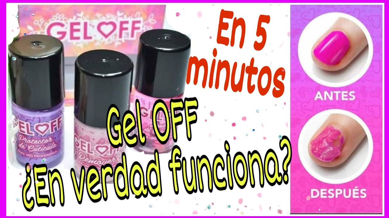 Gel OFF Removedor "Retira el Gel Semipermanente en 5 minutos" 💅 - YouTube