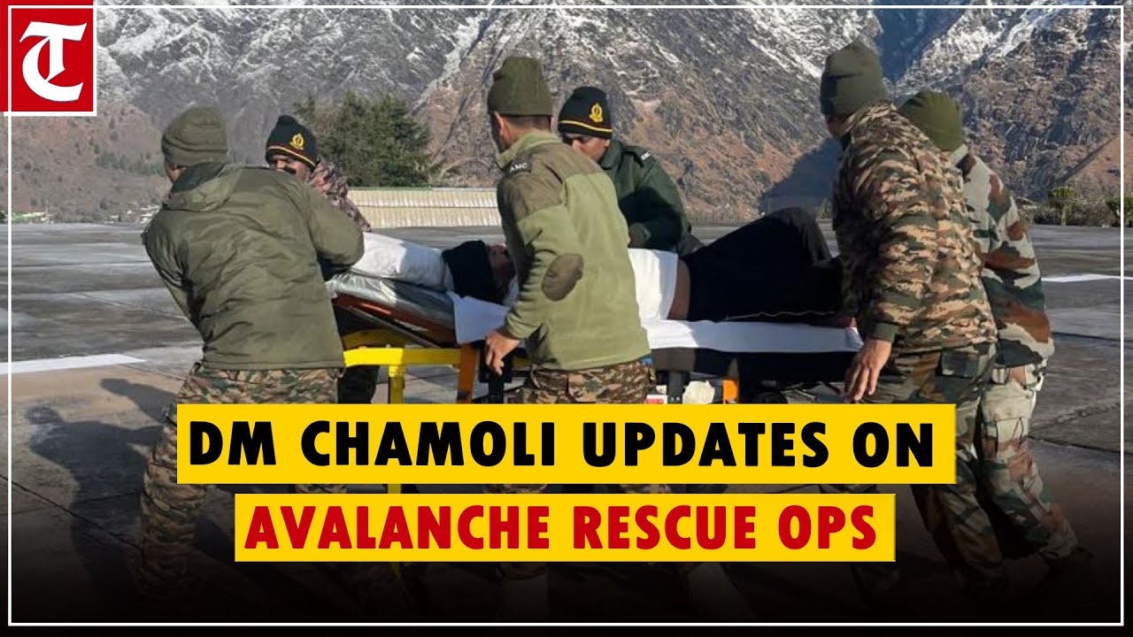 50 rescued, 5 still missing in Mana avalanche incident: DM Chamoli ...