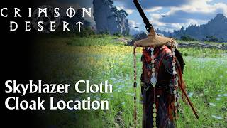 Skyblazer Cloth Cloak Location Crimson Desert