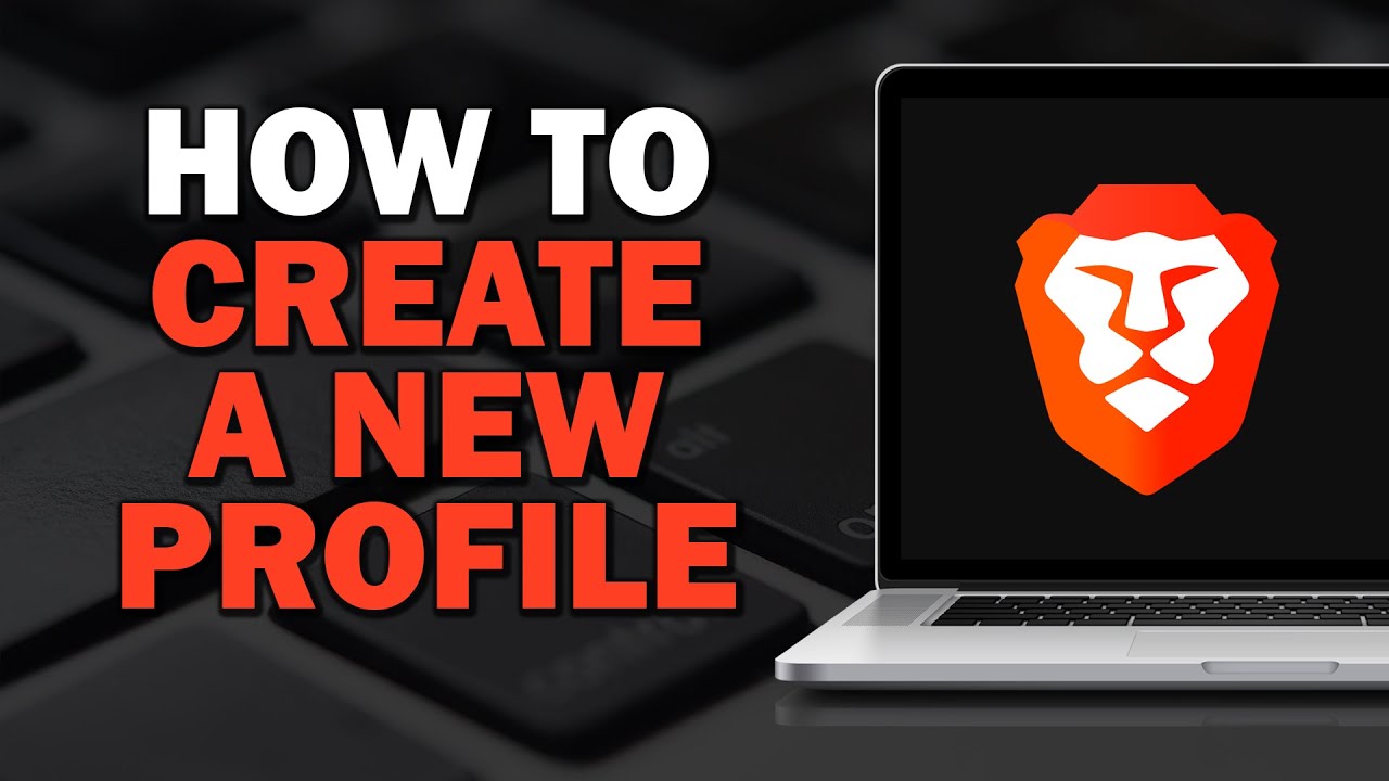 How to Create A New Profile in Brave Browser (Quick Tutorial) - YouTube