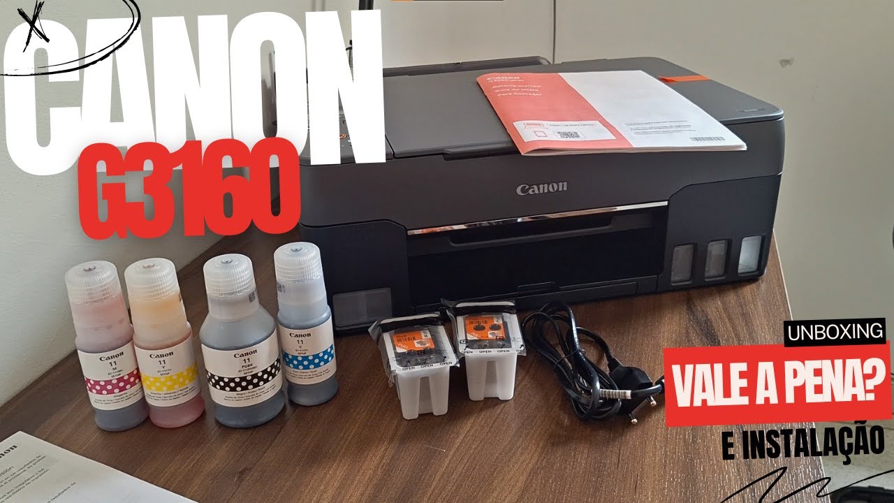 COMPREI A IMPRESSORA CANON G3160 - UNBOXING + INSTALAÇÃO #canong3160 # ...