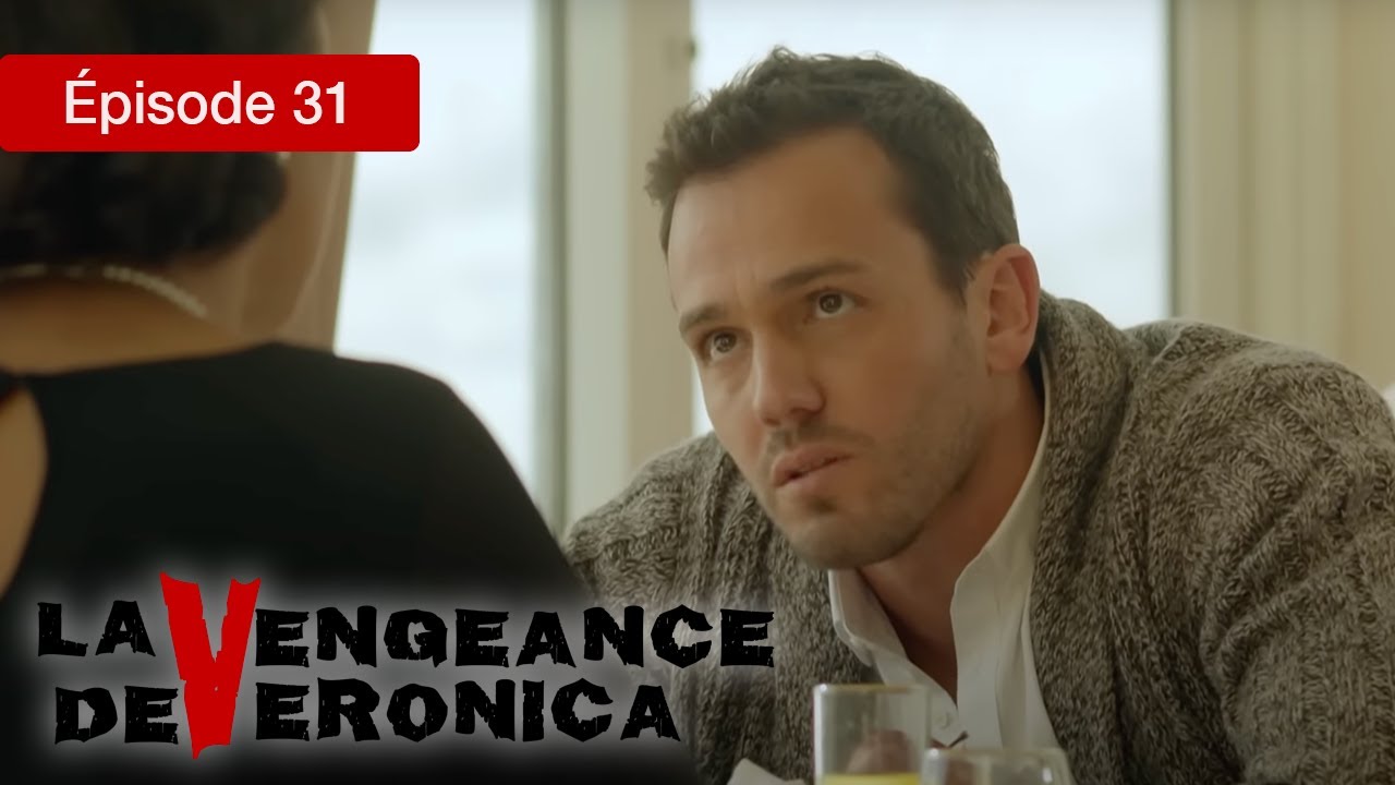 La Vengeance de Verónica - EP 31 - Trahison, Passion et Justice - Série ...