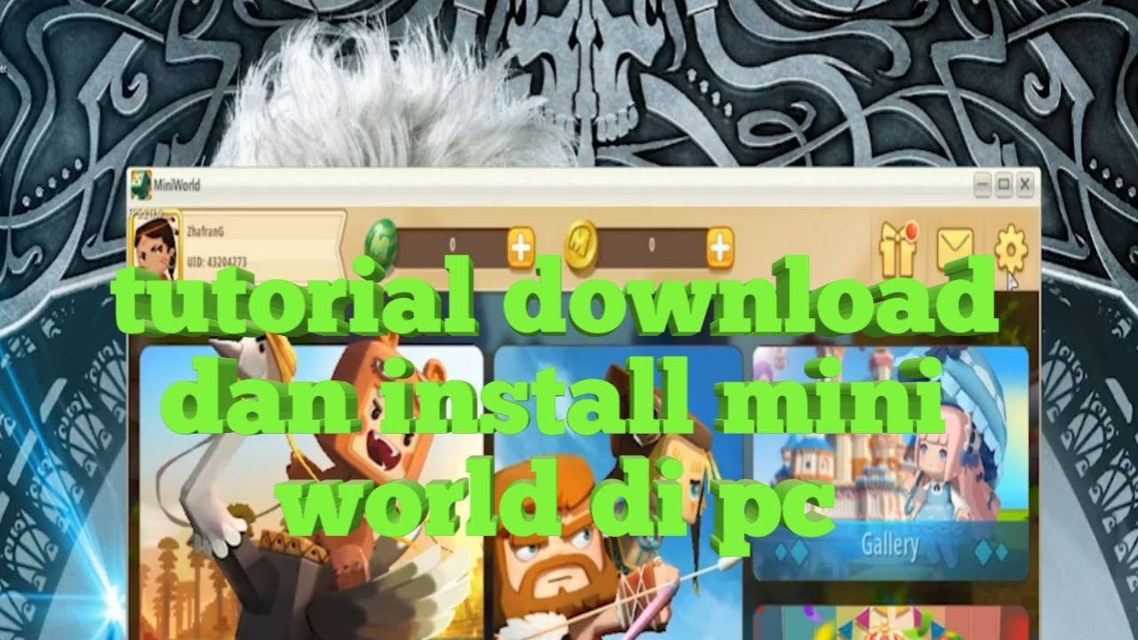 Tutorial Download Dan Install Mini World Di PC - YouTube