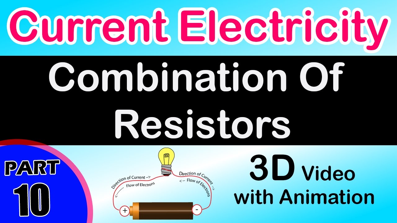 Combination Of Resistors Current Electricity class 12 physics subject ...