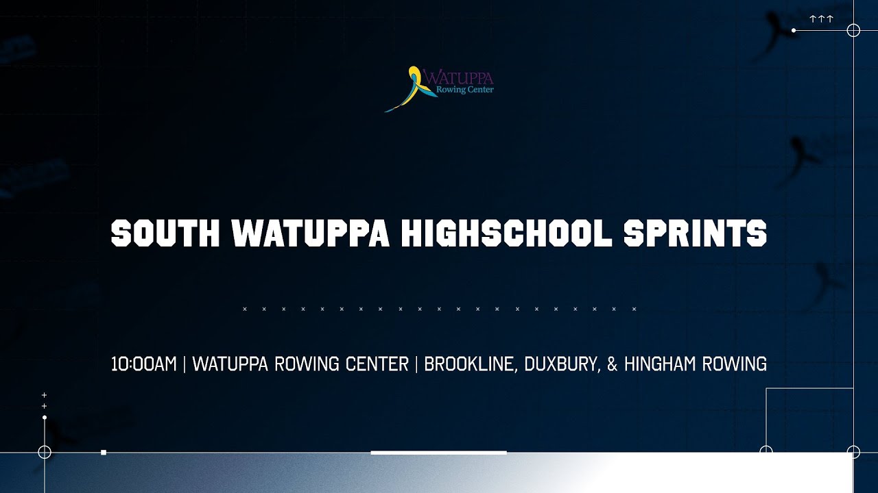 South Watuppa Highschool Sprints: Brookline, Duxbury, & Hingham Rowing ...