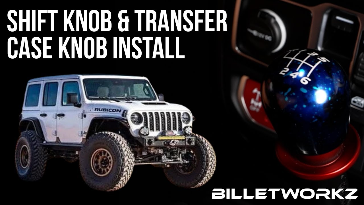 2019+ Jeep Wrangler Manual Shift Knob & Transfer Case Knob Install ...