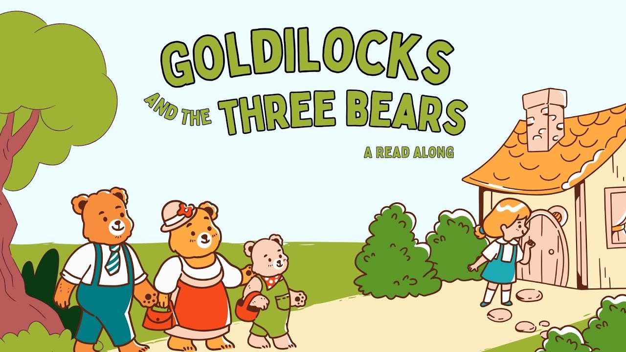 Goldilocks and the Three Bears Read Aloud | Fairy Tales ...