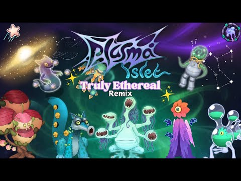 Truly Ethereal | Plasma Islet Ending Verse REMIX - YouTube