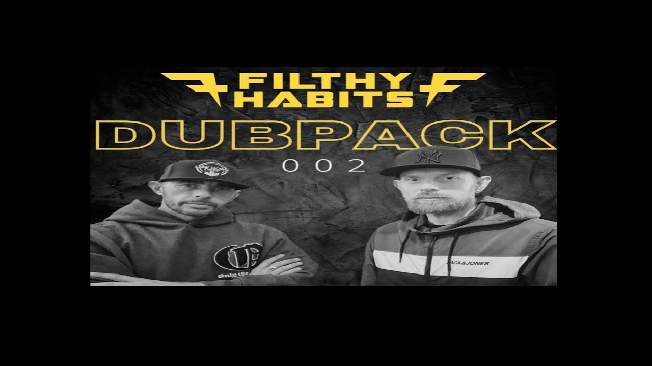 Filthy Habits-Dub Pack 002 - YouTube