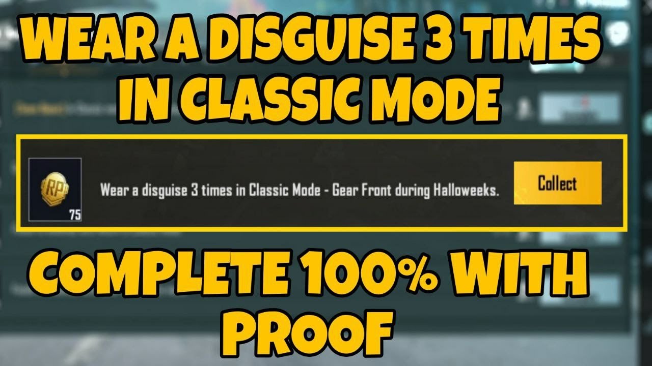 WEAR A DISGUISE 3 TIMES IN CLASSIC MODE - GEAR FRONT DURING HALLOWEEKS ...
