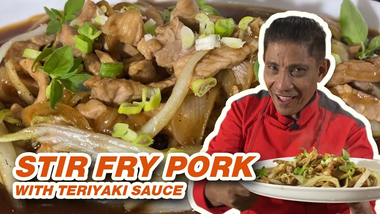 STIR FRY PORK WITH TERIYAKI SAUCE | CHEF BOY LOGRO - YouTube