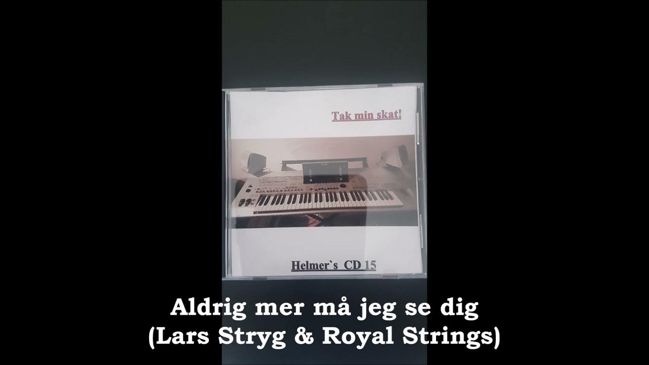 Helmer`s CD 15 Aldrig mer må jeg se dig - YouTube