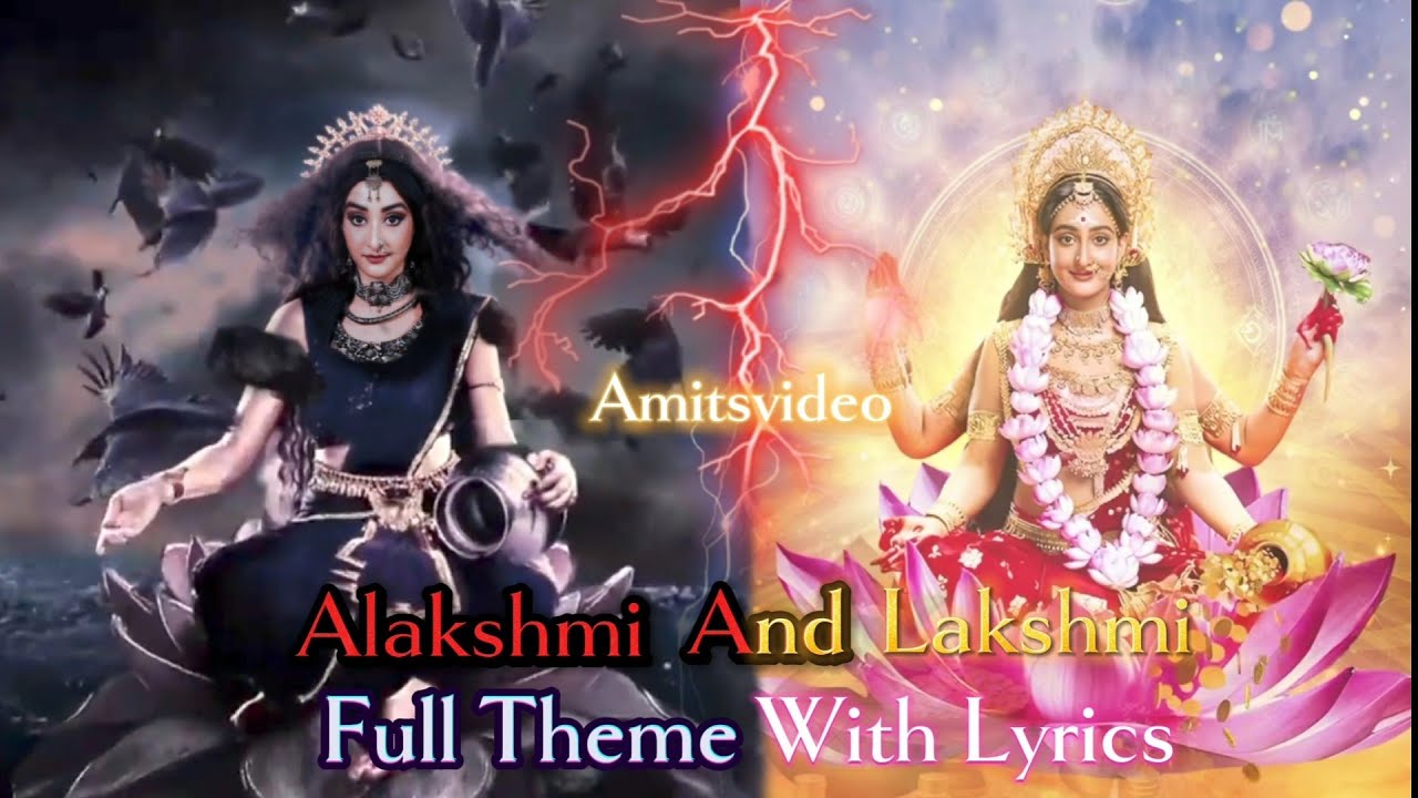 Alakshmi And Lakshmi Full Theme With Lyrics || Lakshmi Narayan ...