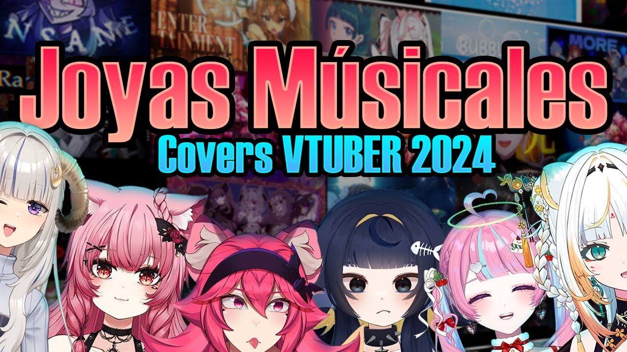 Los MEJORES covers VTUBER en español - YouTube