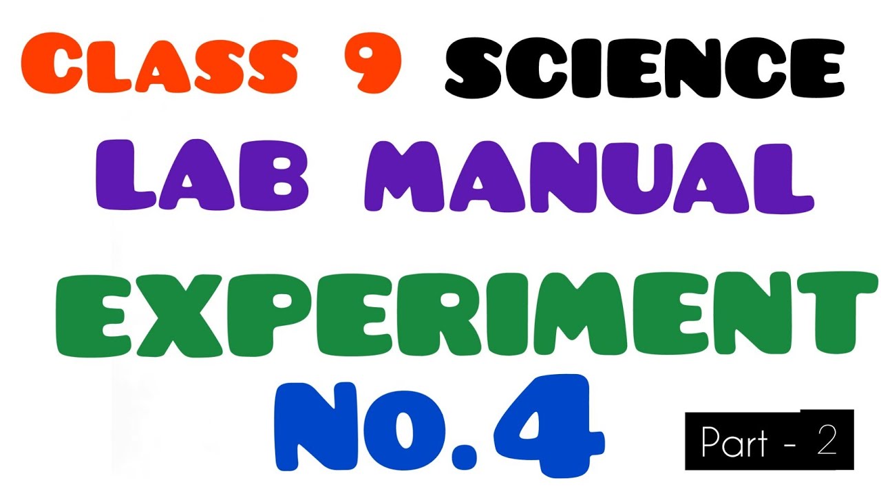 Lab Manual class 9 Science Experiment No 4 (b) - YouTube
