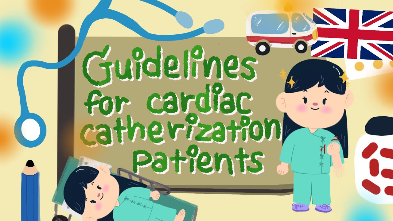 ( English Version ) Animation Guidelines for cardiac catheterization ...