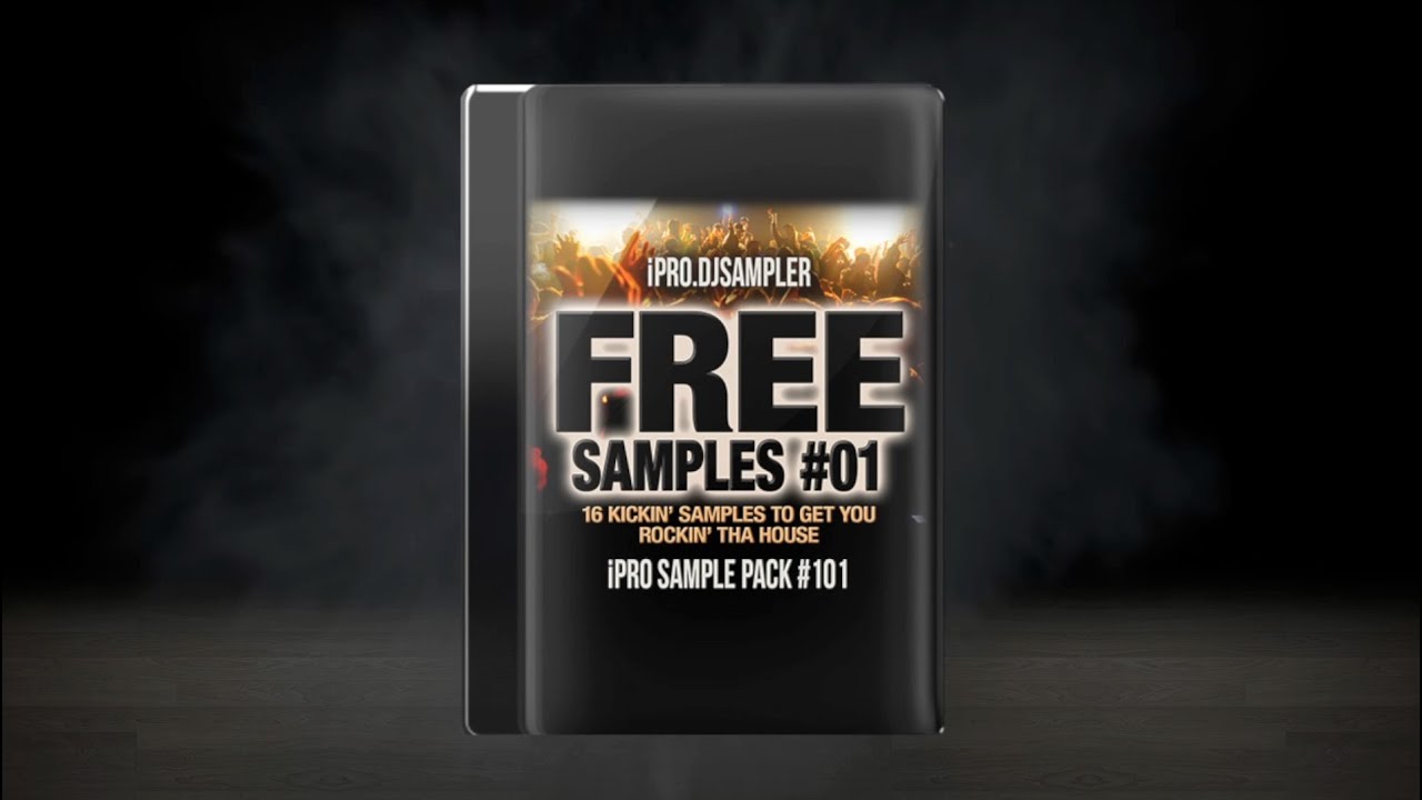 iPro.DJSampler - iPro Sample Pack : Free Samples#01 (iPSP101) - YouTube