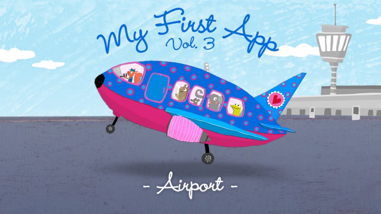 My First App - Vol. 3 Airport - Best App For Kids - iPhone/iPad/iPod ...