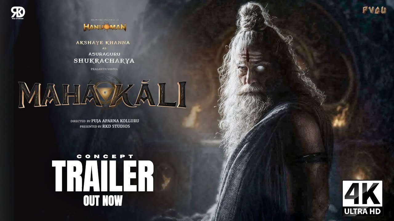 Mahakali | Concept Trailer | Prasanth Varma |Akshaye Khanna | Puja ...