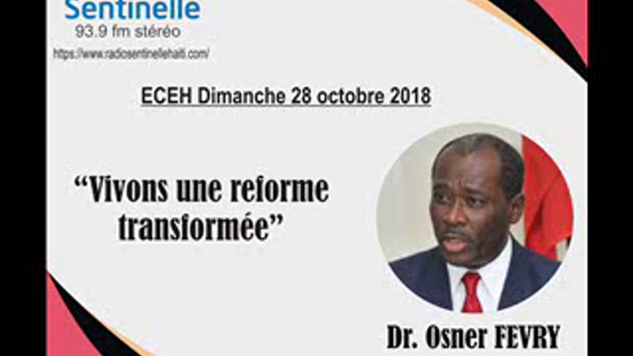 soyons des chrétiens réformés transformés avec Dr. Osner FEVRY - YouTube
