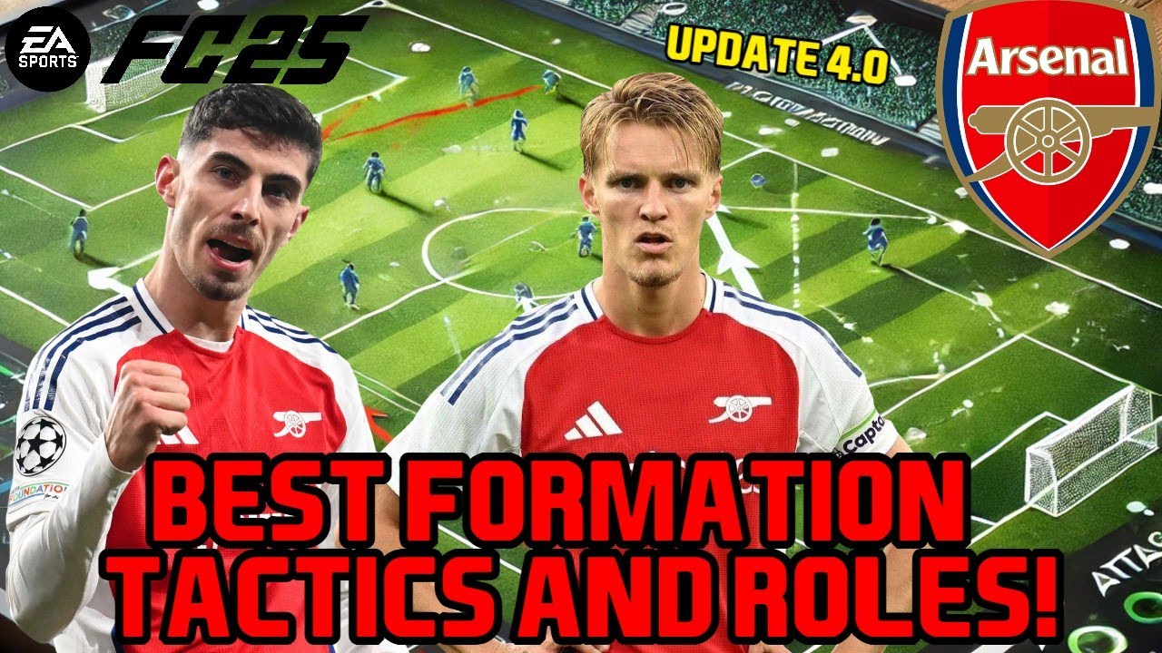 🚨BEST 🏴󠁧󠁢󠁥󠁮󠁧󠁿ARSENAL🏴󠁧󠁢󠁥󠁮󠁧󠁿 Formation, Tactics and Instructions EA FC ...