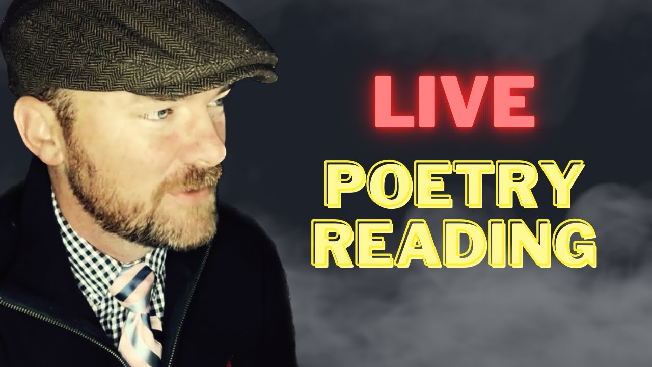 LIVE Classic Poetry Reading (taking requests) - YouTube