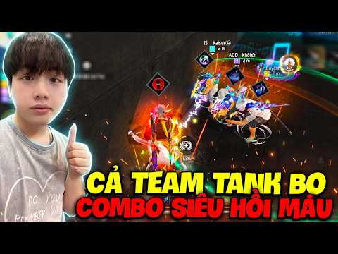 Supi Và Cả Team Tank Bo Kết Hợp \