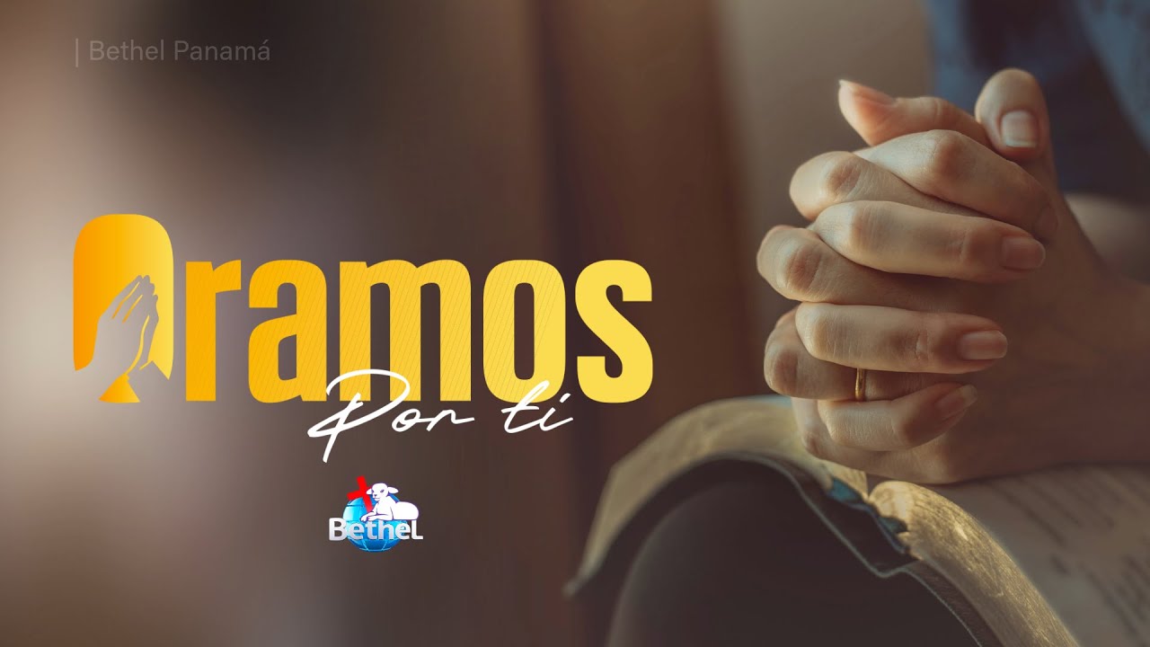 EN VIVO | ORAMOS POR TI - YouTube