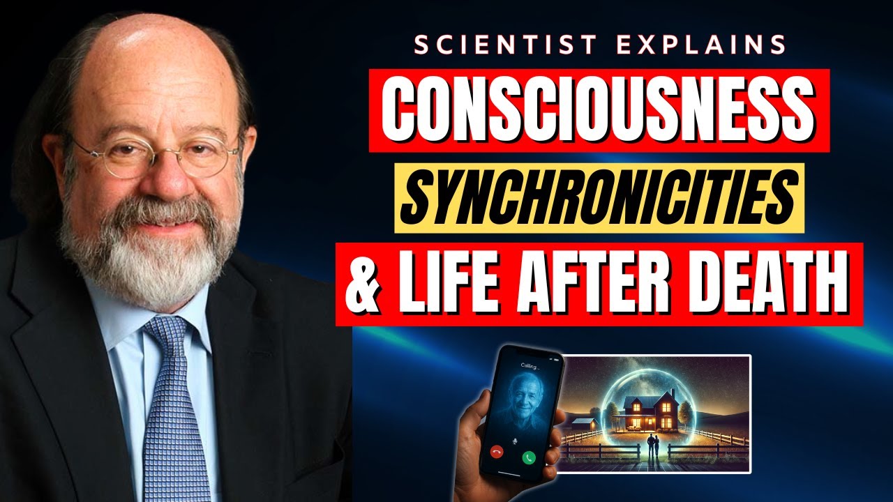 "Science Can Prove It" – Consciousness, Synchronicity & the Afterlife ...
